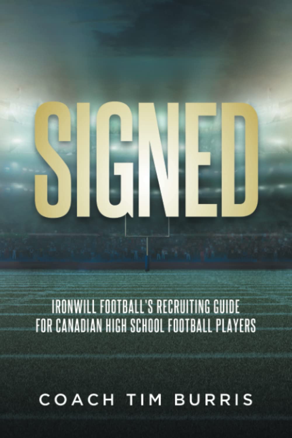 IRONWILL FOOTBALL | Summer Winter Camps Football Coaching Alberta